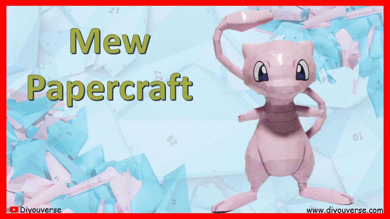 Mew Papercraft - DIYOUVERSE